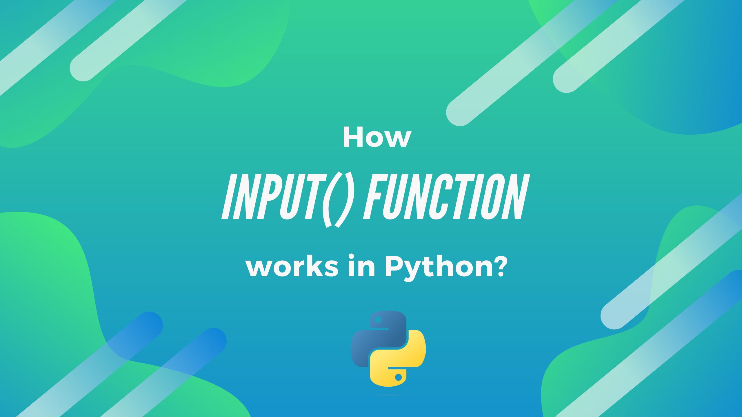 How input() function Works in Python? - VPK Technologies How input() function Works in Python? - VPK Technologies